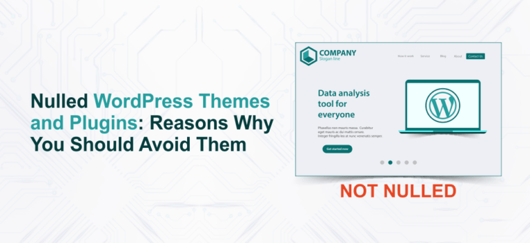 Reasons to Stop Using Nulled WordPress Themes and Plugins - Bytenap ...